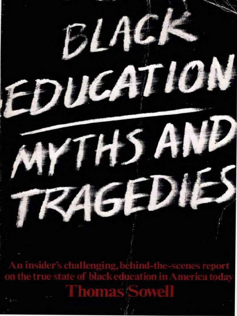Black Education Myths and Tragedies Thomas Sowell | PDF