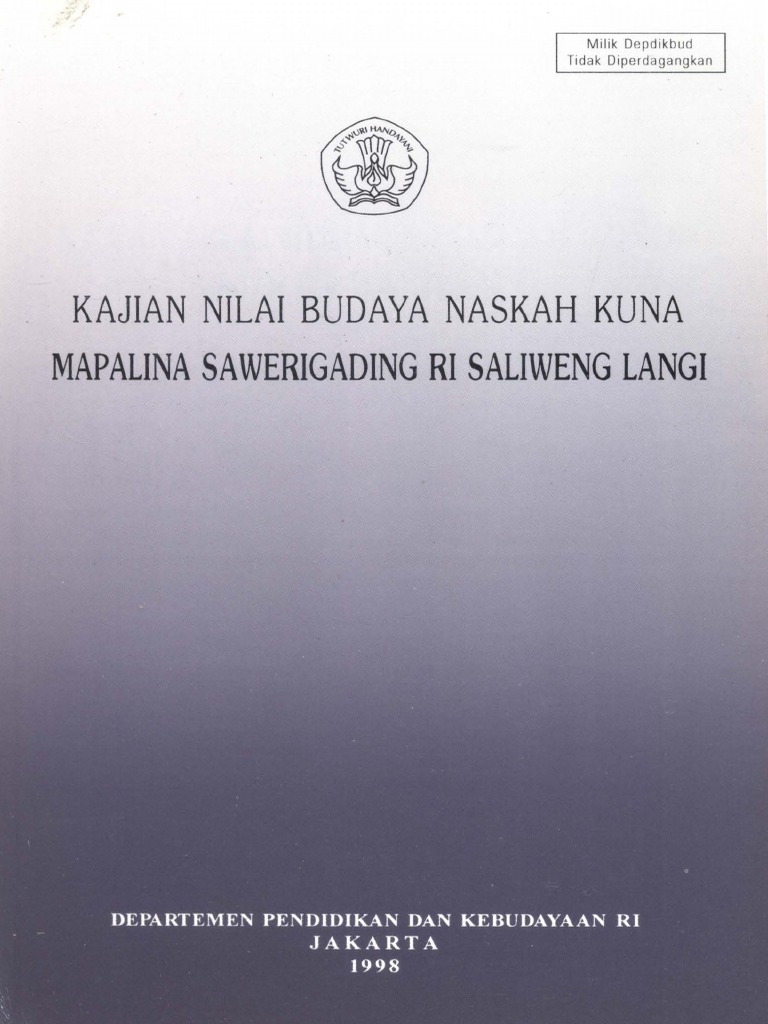 Kajian Nilai Budaya Naskah Kuna Mapalina Sawerigading Ri Saliweng Langi ...