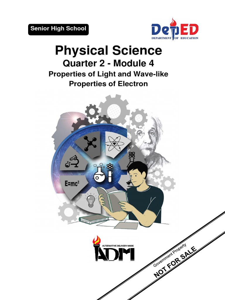 PhySci - Q2 - M4 - Properties of Light and Wave Like - Properties of Electron - v5 | PDF ...
