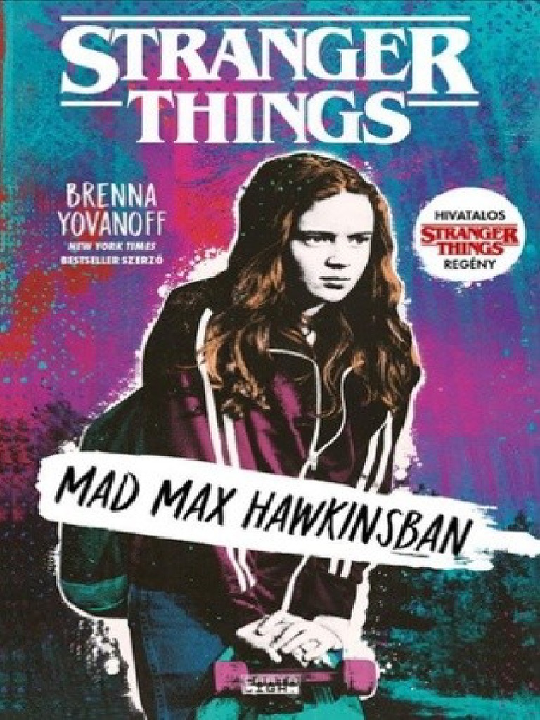 Mad Max Hawkinsban (Stranger Things 3) - Brenna Yovanoff | PDF