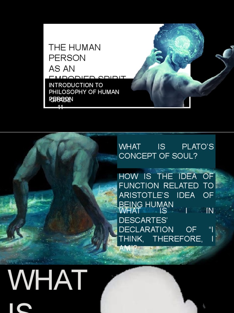 G11 - Human Person As An Embodied Spirit | PDF | Soul | Mind