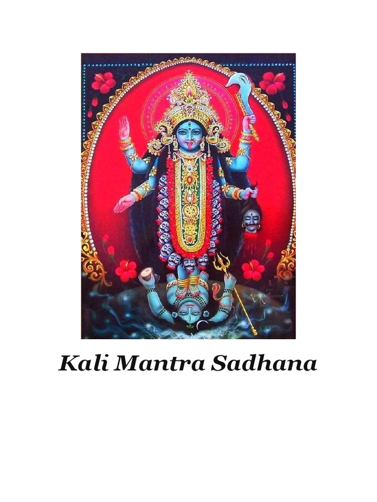 Kali Mantra Sadhana | PDF | Kali | Devi