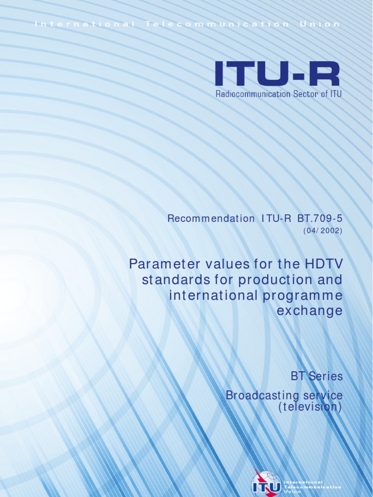 R Rec BT.709 5 200204 I!!pdf e | PDF | High Definition Television | Video
