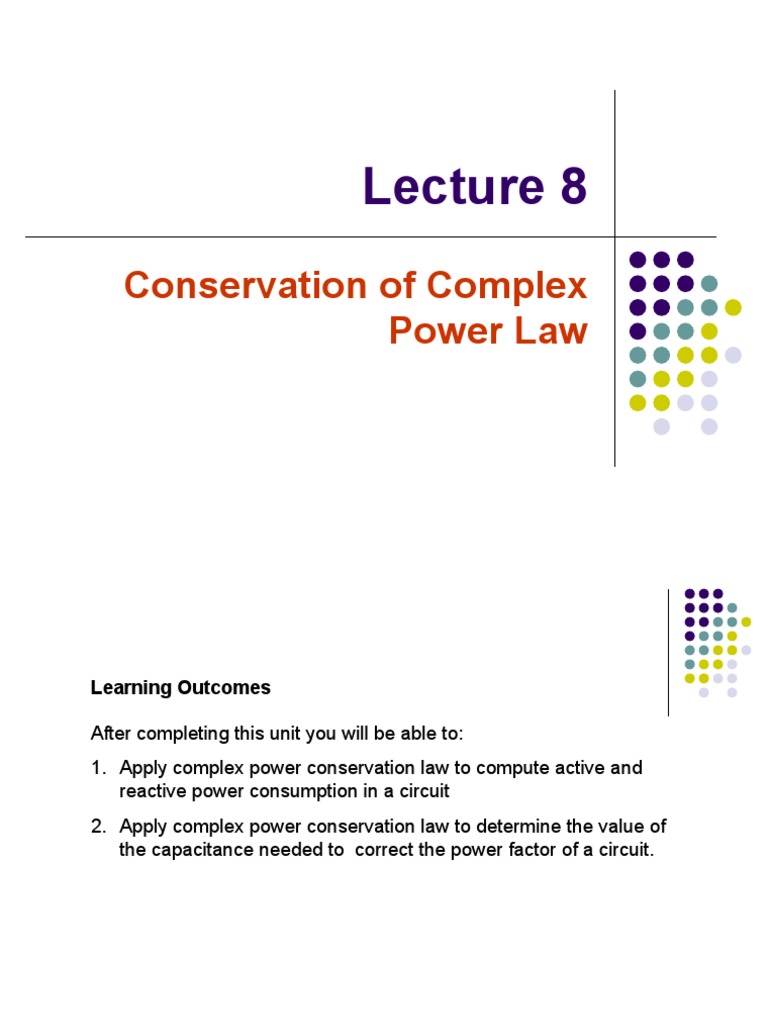 BEF 23803 - Lecture 8 - Conservation of Complex Power | PDF | Ac Power | Electrical Engineering