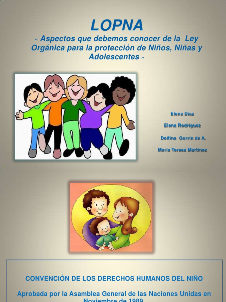 LOPNA. Aspectos Que Debemos Conocer de La Ley Orgánica para La Protección de Niños, Niñas y ...