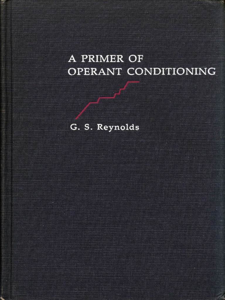 A Primer of Operant Conditioning (George Stanley Reynolds) | PDF ...