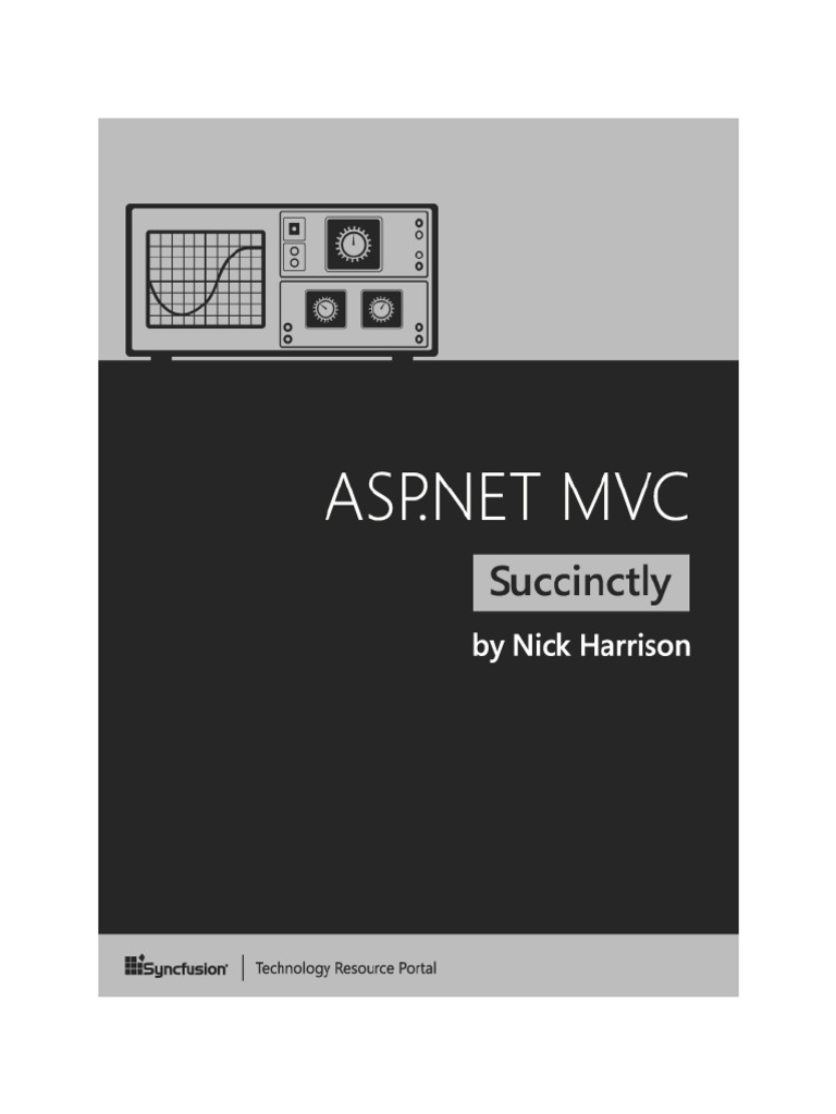 ASPNET MVC Succinctly | PDF | Model–View–Controller | World Wide Web ASPNET MVC Succinctly | PDF | Model–View–Controller | World Wide Web