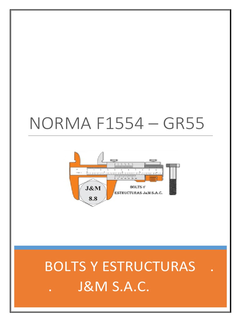 NORMA F1554 - GR55: Bolts Estructuras - J&M - Y - S. A. C | PDF