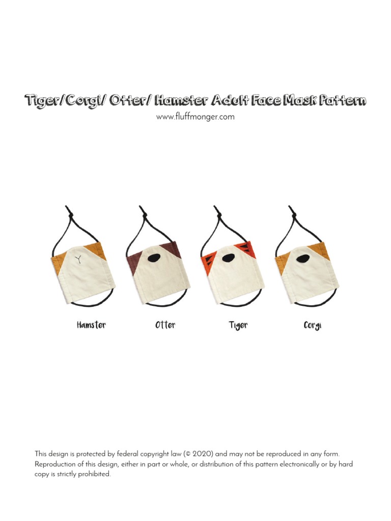 Adult Corgi Tiger Otter Hamster Face Mask Pattern Fluffmonger | PDF