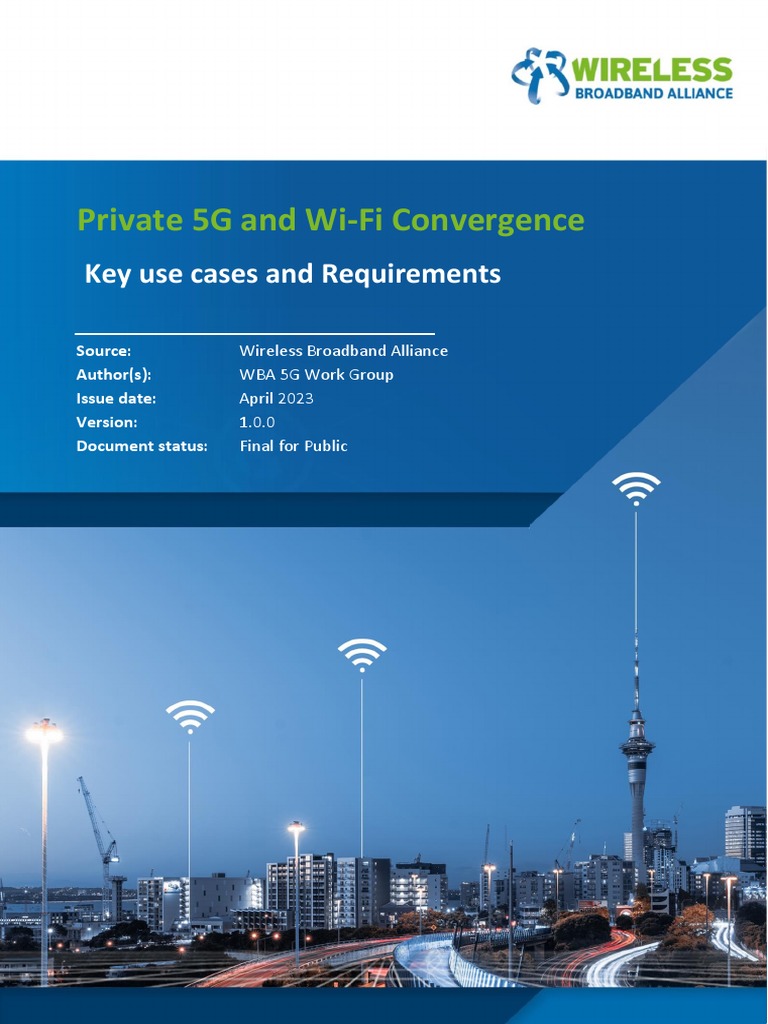 Private 5G and Wi Fi Convergence Use Cases - PUBLIC April | PDF | Wi Fi | Computer Network