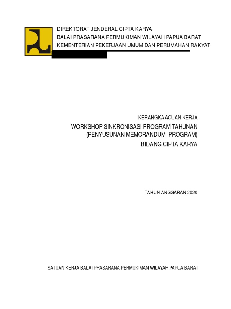 1.KAK Workshop Sinkronisasi Program Tahunan - Memorandum Program - Bidang Cipta Karya | PDF