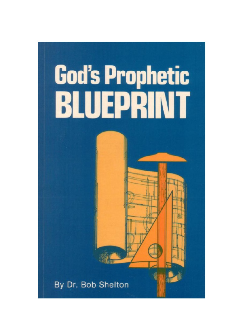 Gods Prophetic Blueprint by DR Bob Shelton | PDF | Daniel (Biblical ...