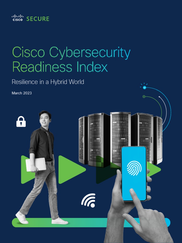 CISCO - Cybersecurity Readiness Index Report | PDF | Security ...