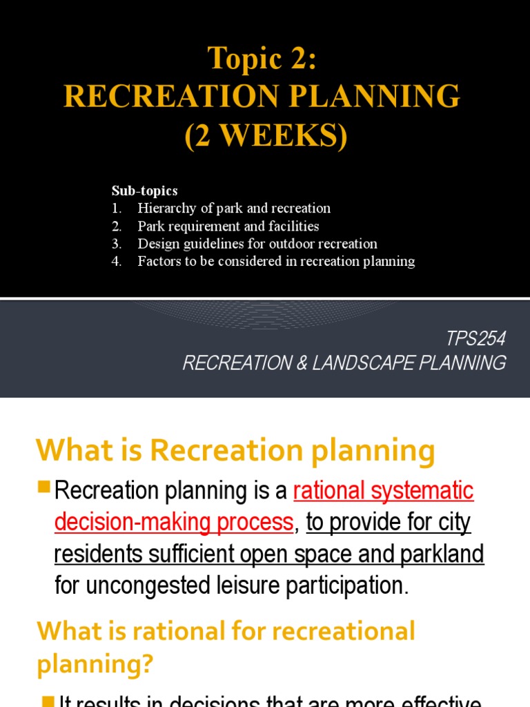 Topic 2 - Recreational Planning (2 Weeks) | PDF | Trail | Parks