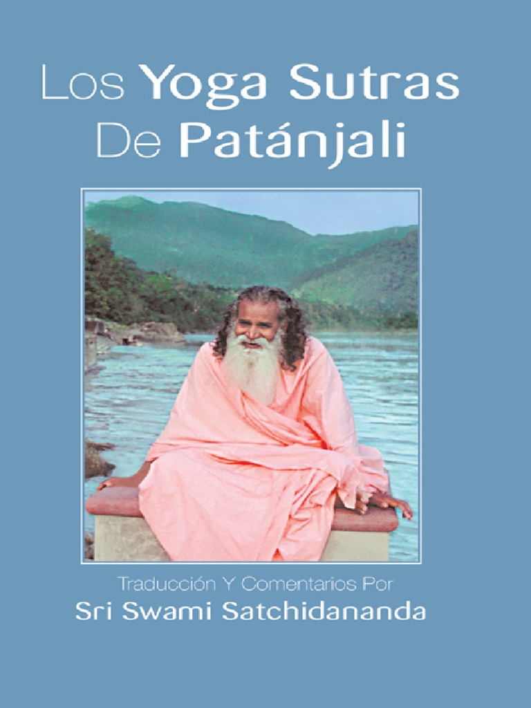 Swami Satchidananda - Los Yoga Sutras de Patanjali (1990, Integral Yoga ...