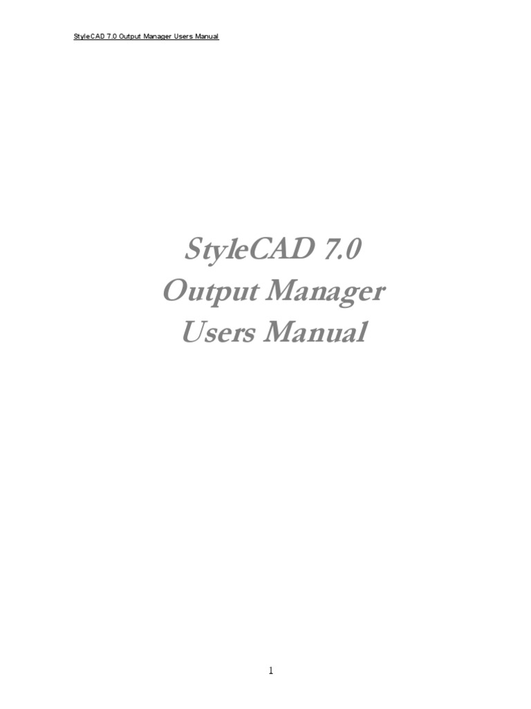 StyleCAD V7 Output Manager Manual | PDF