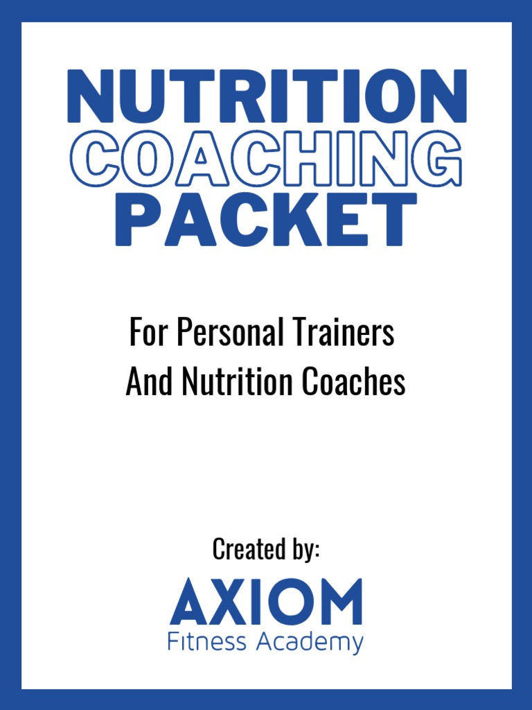 Axiom Academy Nutrition Packet | PDF | Personal Trainer | Food And Drink