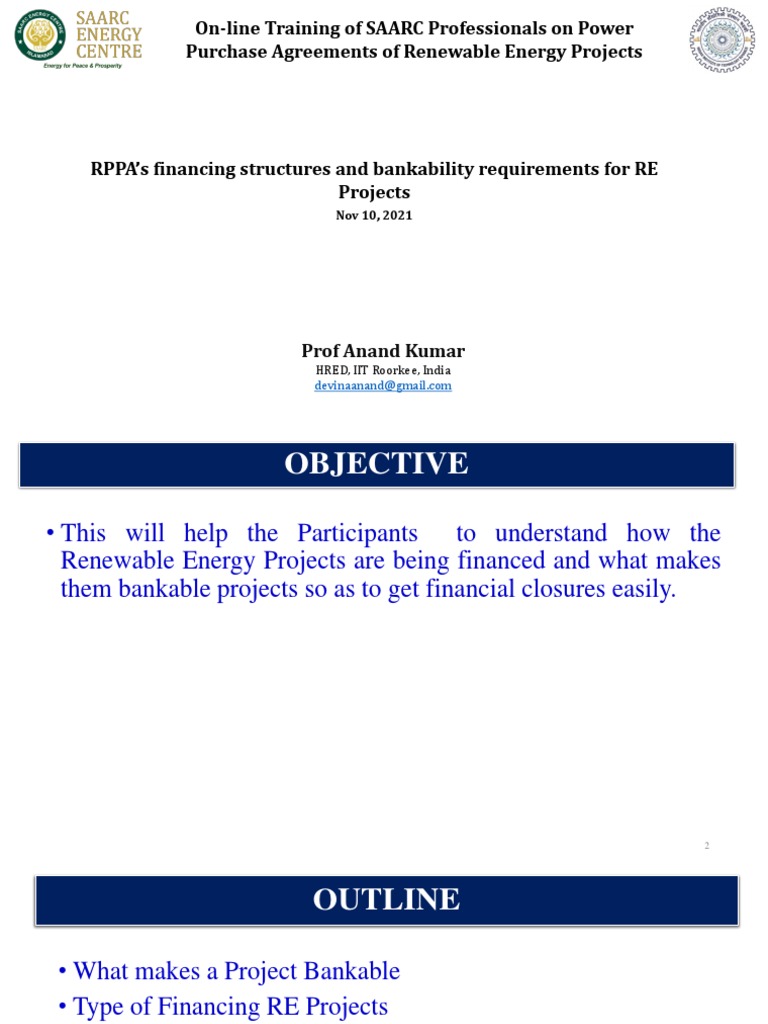 Day 3 Slot 1 Anand Kumar RPPA - S Financing Structures and Bankability ...
