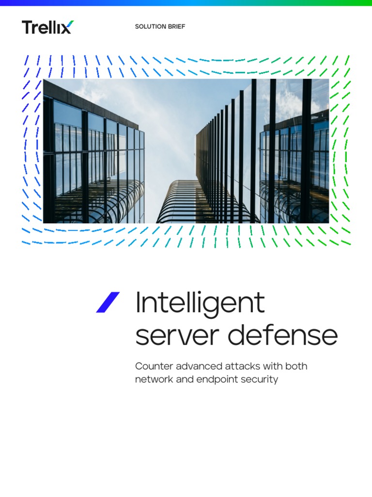 Trellix Intelligent Server Defense Solution Brief | PDF | World Wide Web | Internet & Web