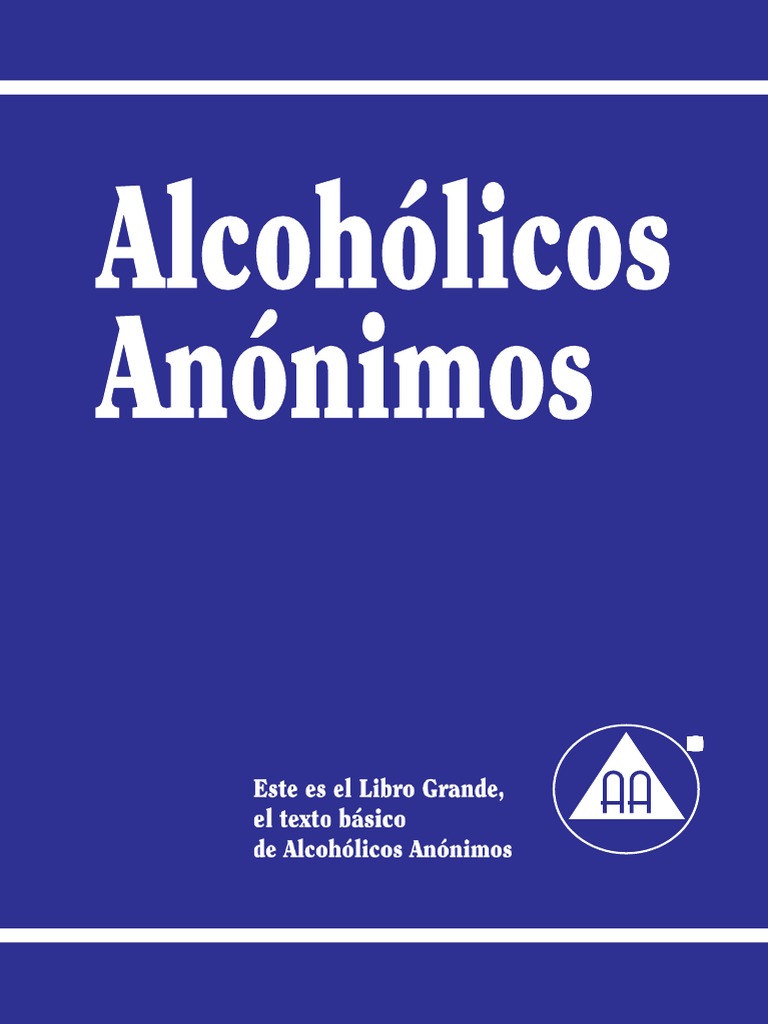 AA - Libro Alcohólicos Anónimos - Panadimu 3 | PDF | Alcoholismo | Mente