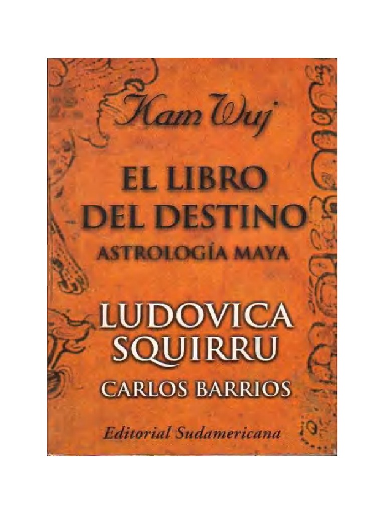 Squirru, Ludovica & Barrios, Carlos - El Libro del Destino. Astrología ...