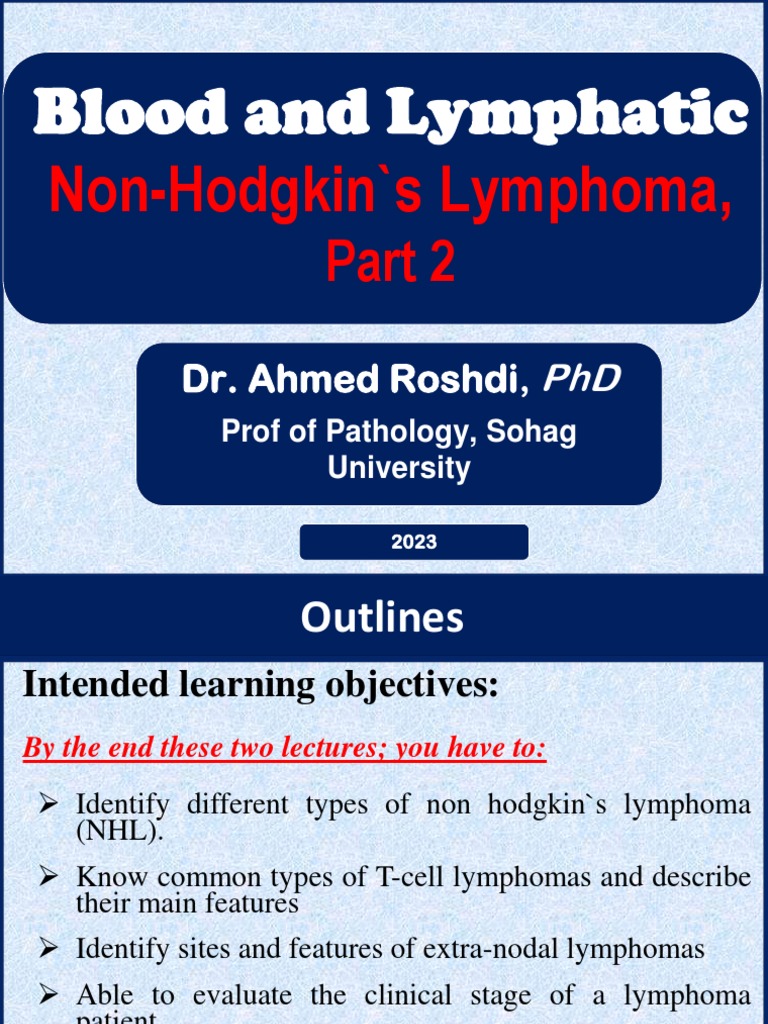 Pathology of NHL, Part 2 For 2nd Year Medical Student | PDF | Lymphoma | Metastasis