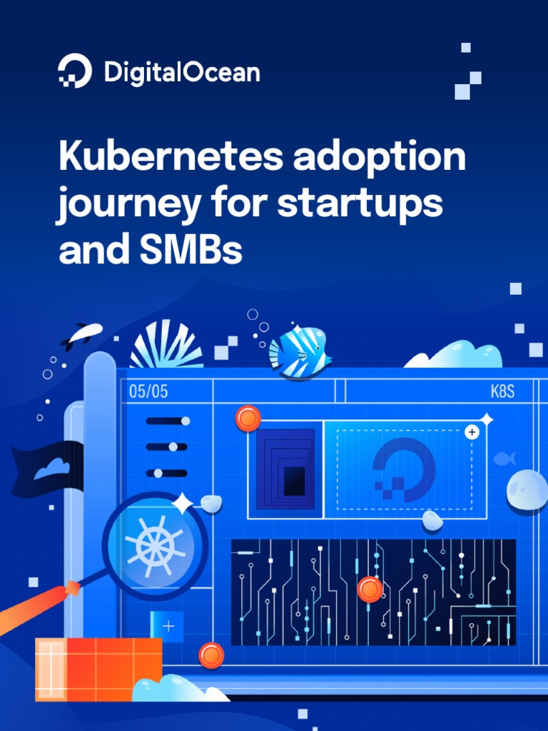 Kubernetes Adoption Journey - DigitalOcean | PDF | Computer Cluster ...