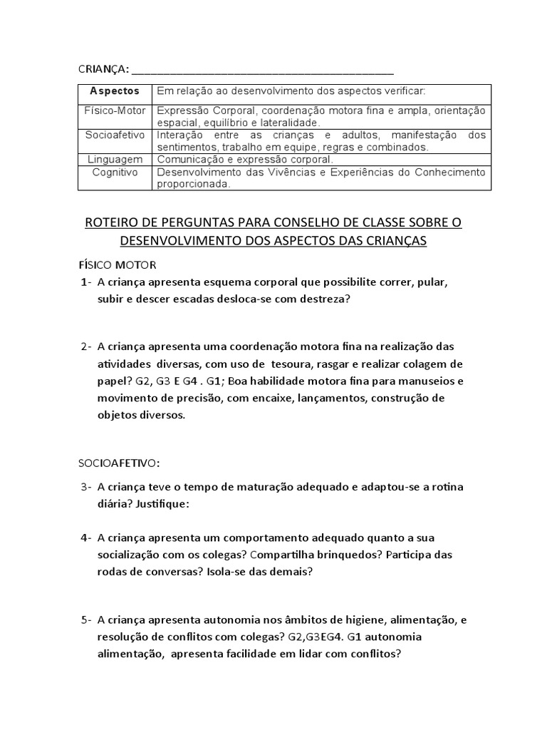 Roteiro de Perguntas para Conselho de Classe Sobre o Desenvolvimento ... Roteiro de Perguntas para Conselho de Classe Sobre o Desenvolvimento ...