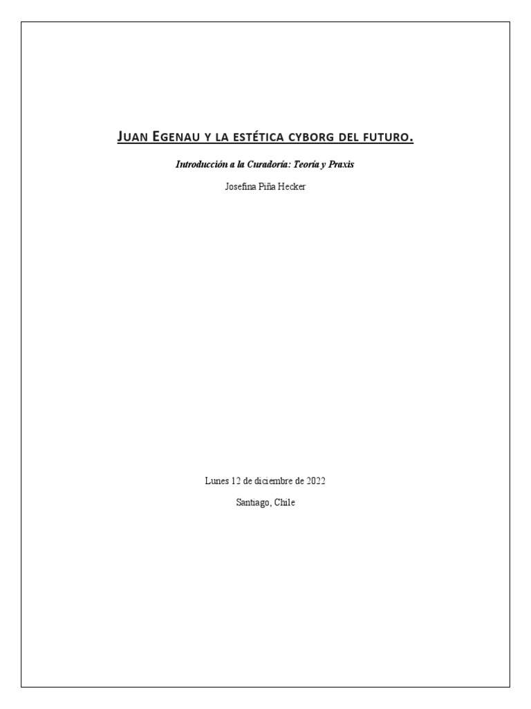 Entrega 4. Juan Egenau y la estÃ©tica cyborg del futuro. | PDF | Escultura | Amor