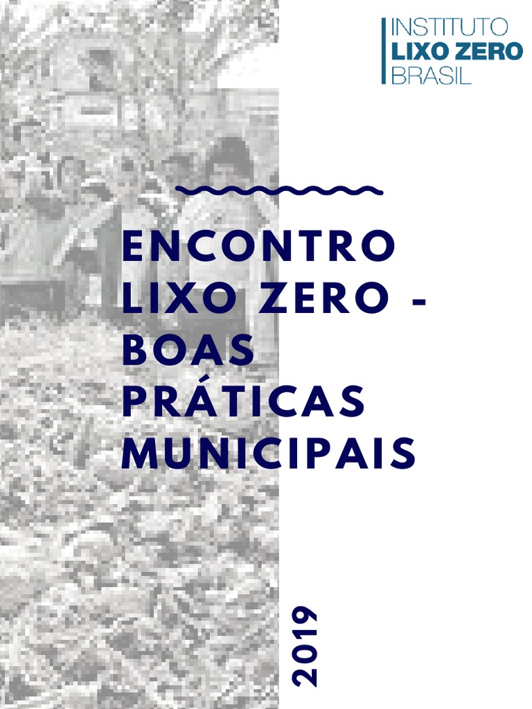 Encontro Lixo Zero - Boas Práticas Municipais | PDF | Desperdício ...