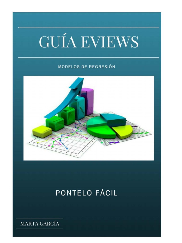 Guía de Eviews Modelos de Regresión | PDF | Análisis de regresión | Teoría de la estimación