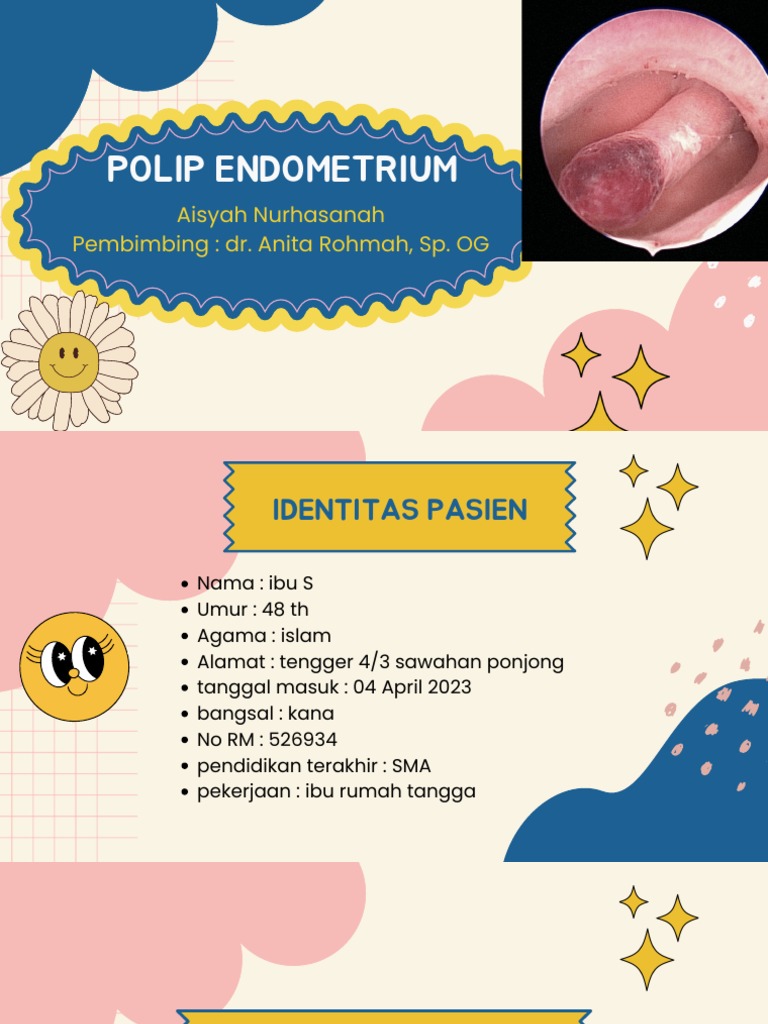 Polip Endometrium: Gejala dan Penanganan | PDF