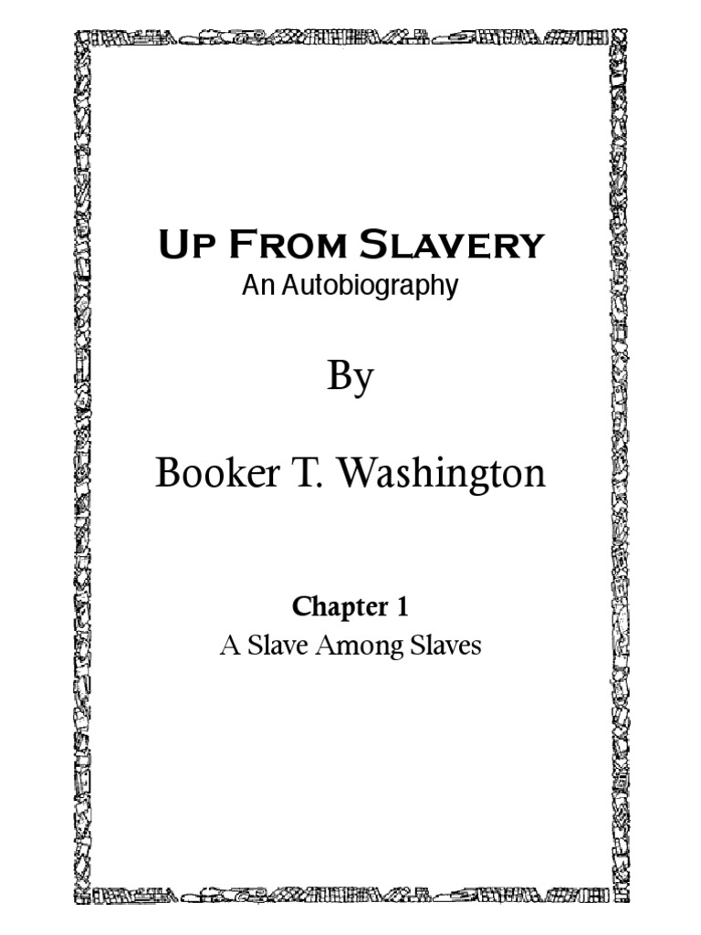 Up From Slavery 003 Chapter 1 A Slave Among Slaves | PDF | Slavery ...
