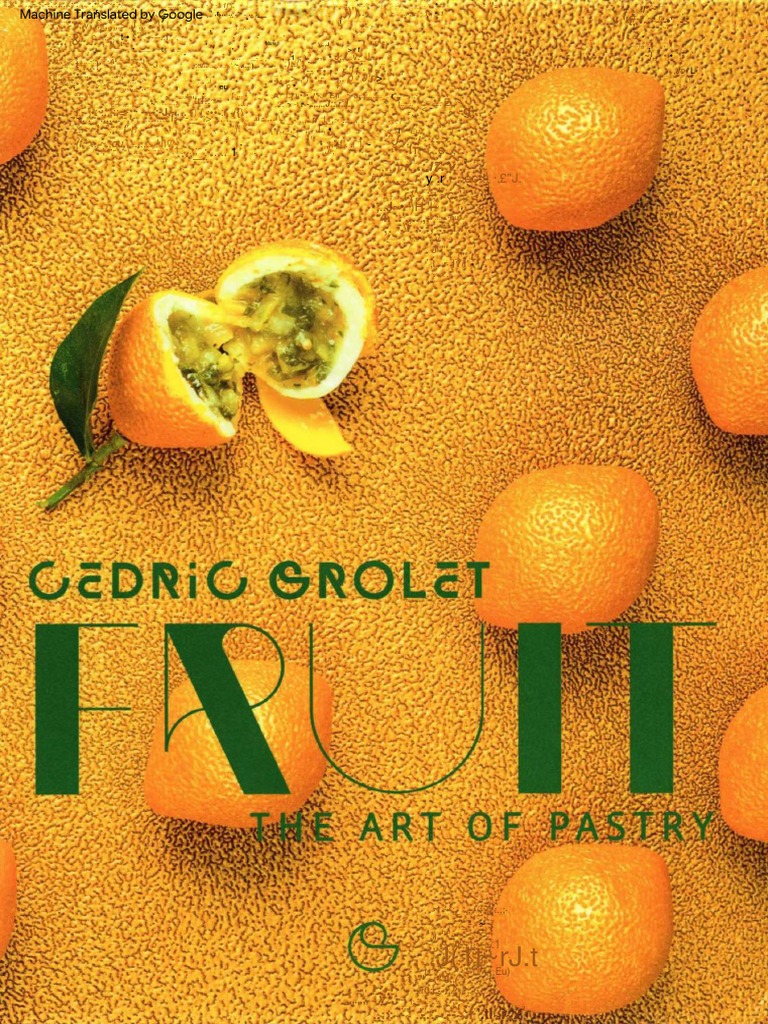 Fruit The Art of Pastry (001 062) | PDF