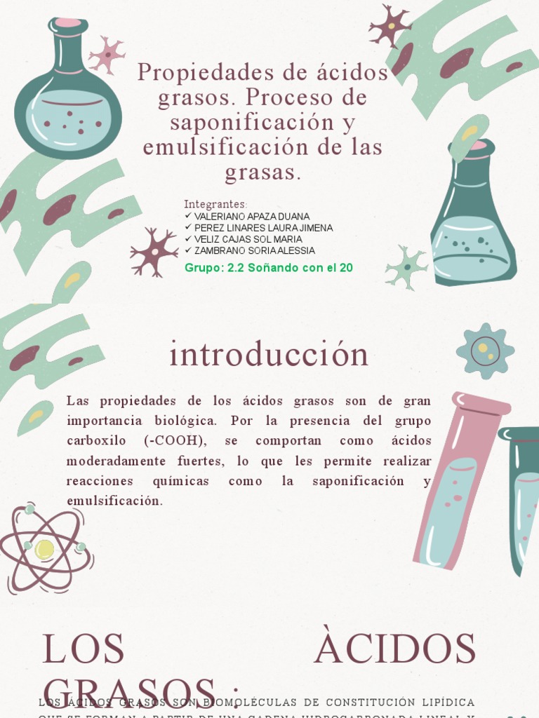 Propiedades de Ácidos Grasos. Proceso de Saponificación y ...