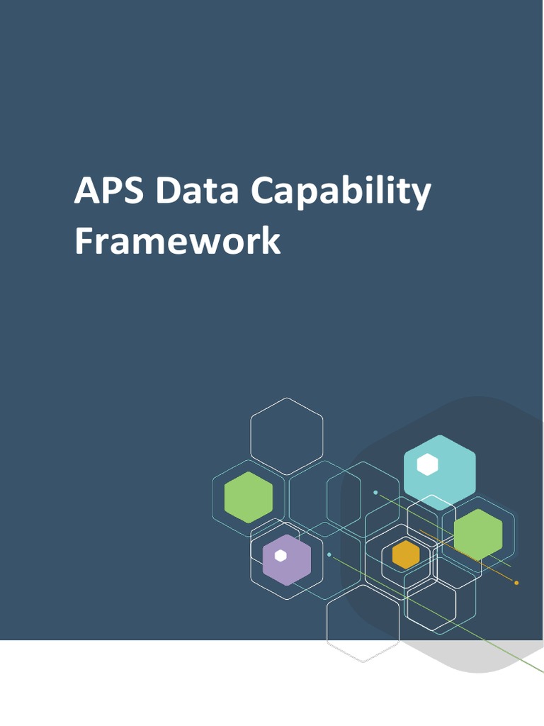 APS Data Capability Framework | Download Free PDF | Data | Data Analysis