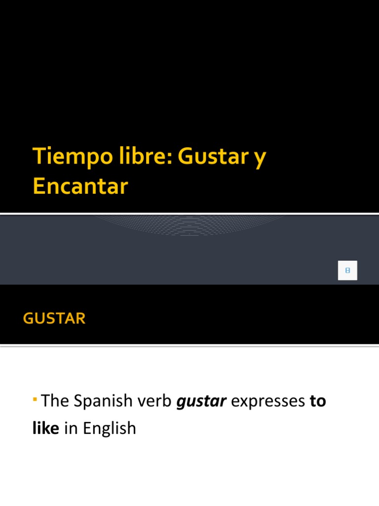 Gustar and Encantar Power Point | PDF | Música grabada