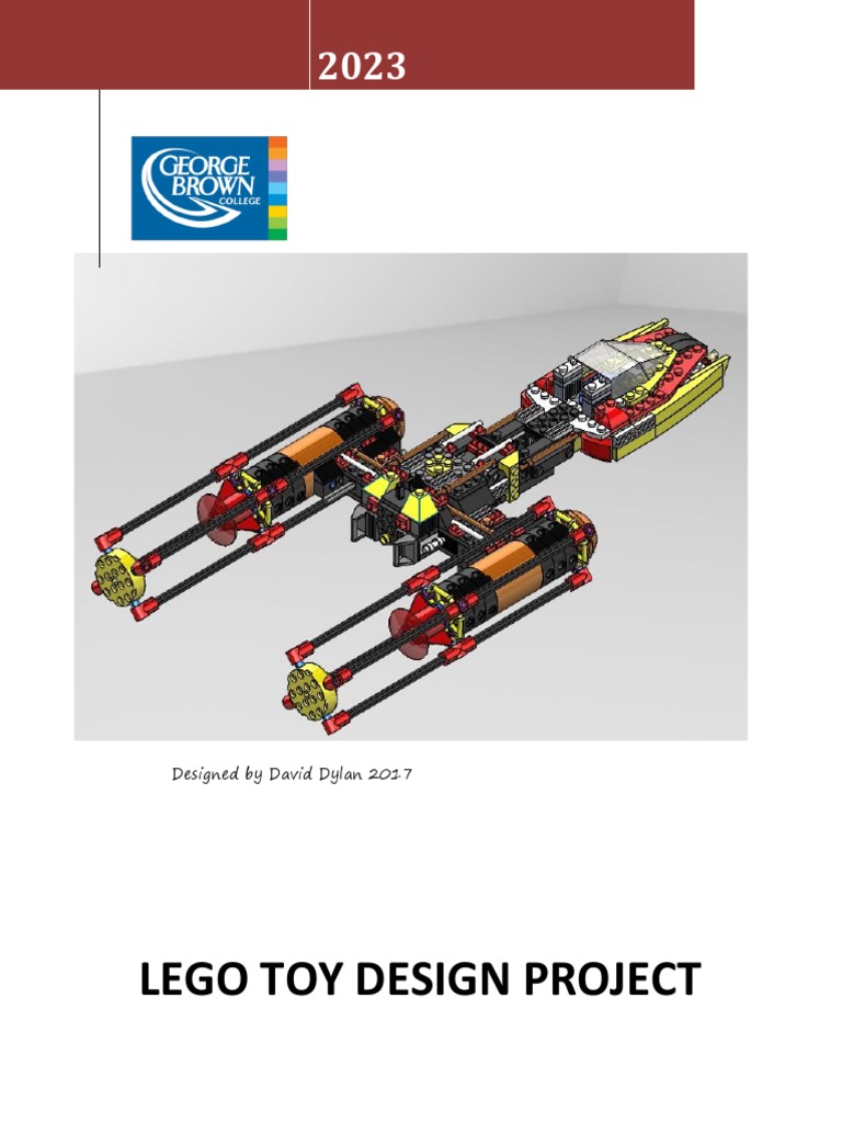 Lego Toy Design Project: Designed by David Dylan 2017 | PDF | Lego ...