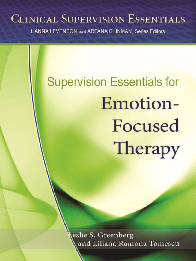 001-Supervision Essentials For Emotion-Focused Therapy | PDF ...