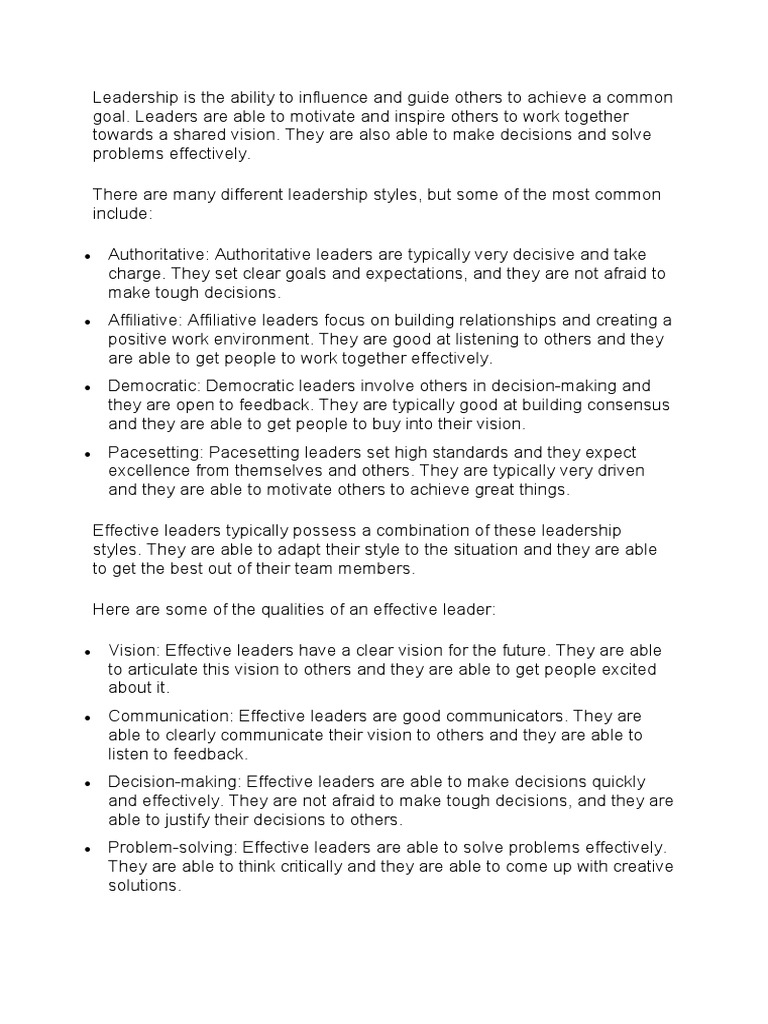 Leadership is the ability to influence and guide others to achieve a ...