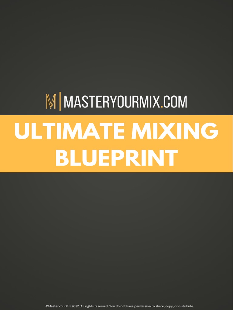 MasterYourMix Ultimate Mixing Blueprint | PDF | Equalization (Audio ...