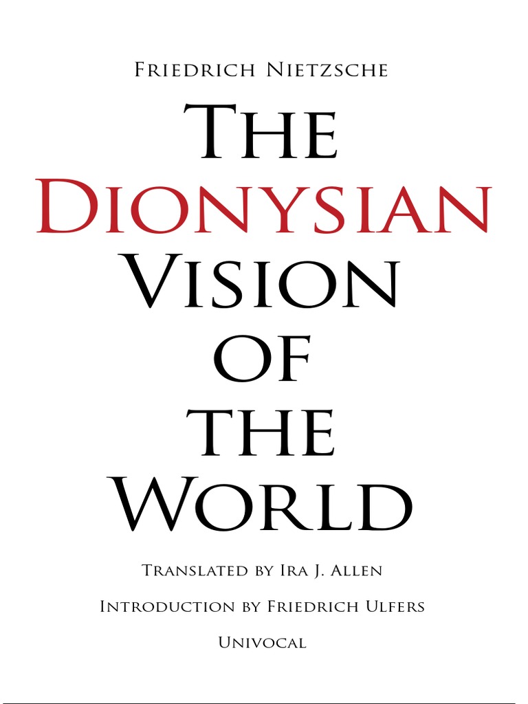 The Dionysian Vision of The World Friedrich Nietzsche Z Lib Org | PDF ...