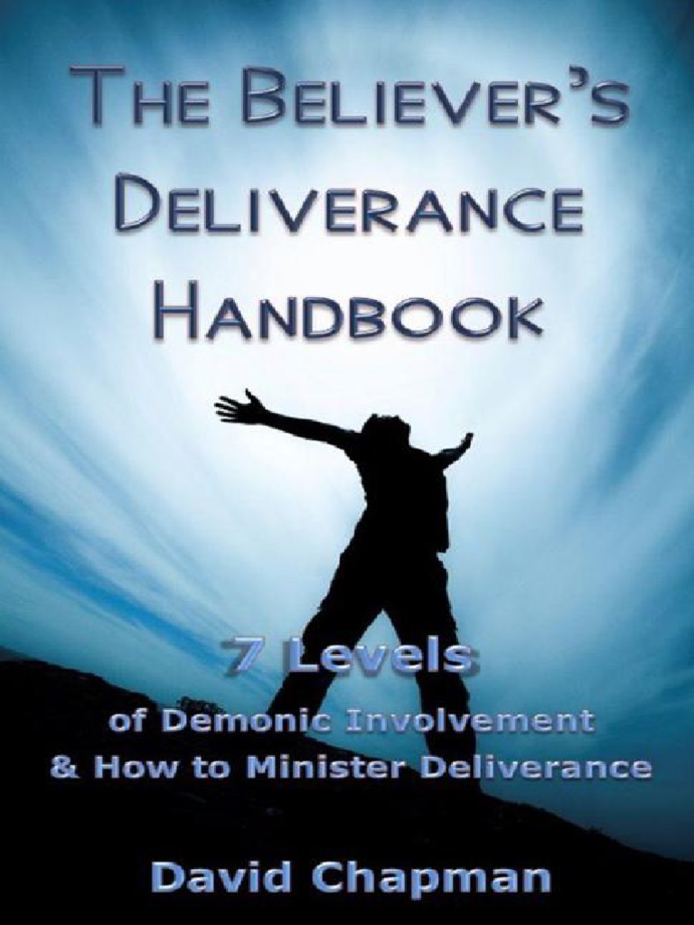 The Believer's Deliverance Hand - David Chapman | PDF | Deliverance ...