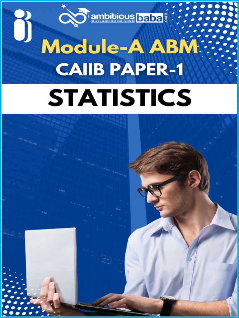 CAIIB Paper 1 Module A ABM STATISTICS by Ambitious Baba New Syllabus | PDF | Mean | Sampling ...