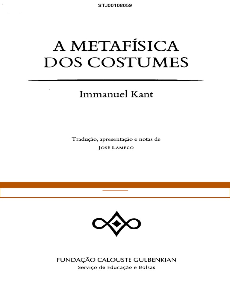 A Metafísica Dos Costumes: Immanuel Kant | PDF | Metafísica | Princípios éticos