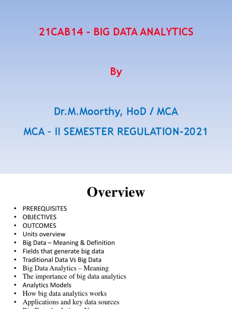 21cab14 - Big Data Analytics: Dr.M.Moorthy, Hod / Mca Mca - Ii Semester Regulation-2021 ...