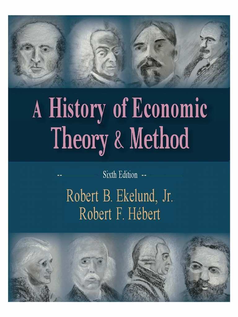 Robert B. Ekelund - A History of Economic Theory and Method 2014 ...
