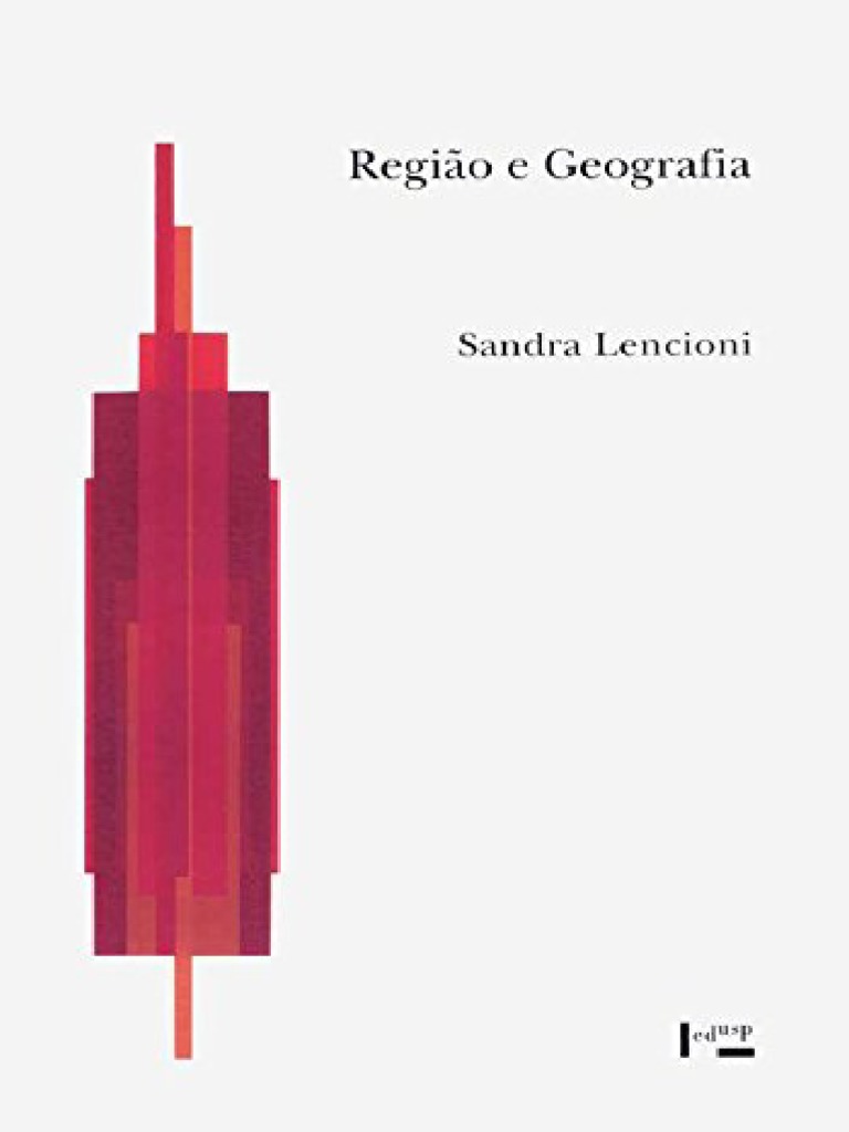 Resumo Regiao e Geografia Sandra Lencioni | PDF