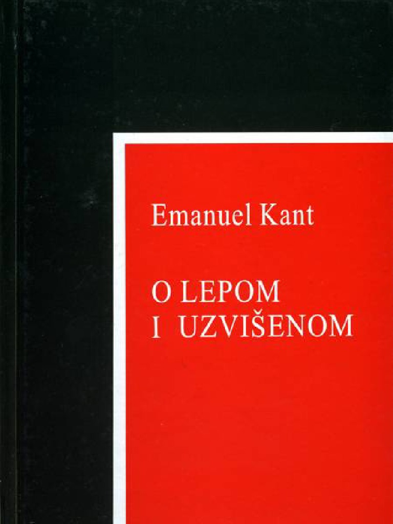 Imanuel Kant-O Lepom I Uzvisenom | PDF