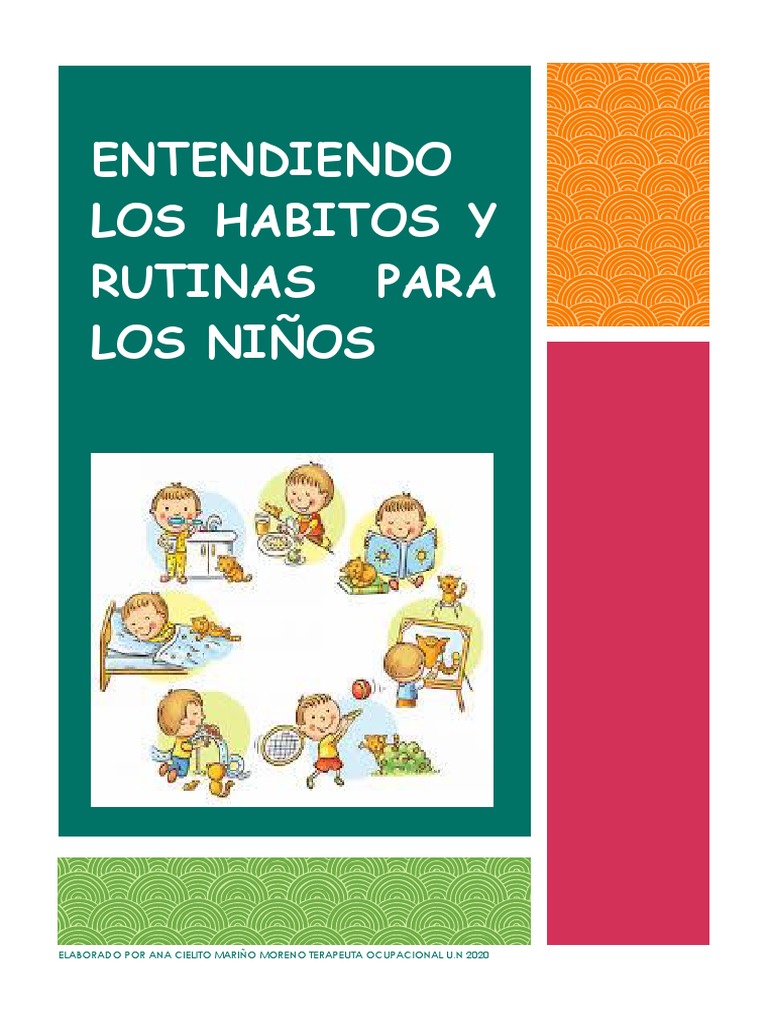 Entendiendo Los Habitos y Rutinas para Los Niños | PDF | Aprendizaje | Educación de la primera ...
